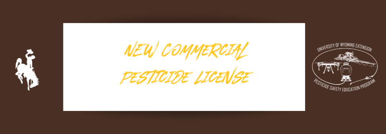New Commercial Applicators – University of Wyoming Pesticide Safety ...