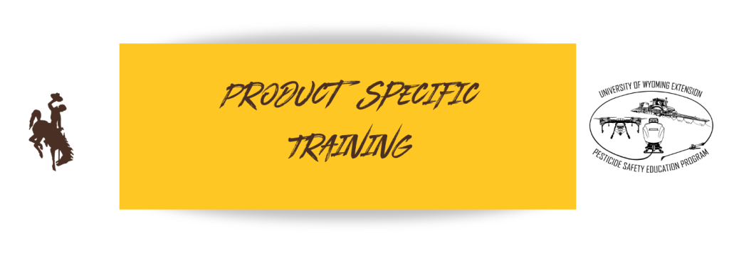 Product Specific Training – University of Wyoming Pesticide Safety ...